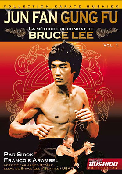 Jun Fan Gung Fu - La méthode de combat de Bruce Lee - Volume 1 - DVD ...