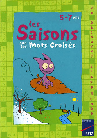 Les saisons par les mots croises - broché - Martine Descouens, Nadia ...