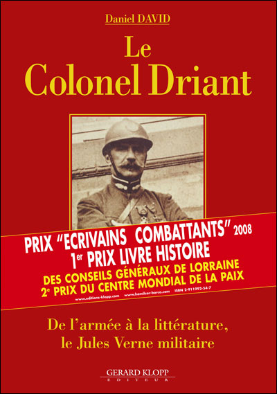 Le colonel Driant De l'Armée à la littérature, le Jules Verne militaire ...
