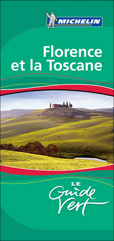 Guide vert Florence et la Toscane Edition 2007 - broché - Michelin ...