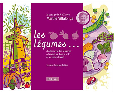 Les légumes de A à Z - Livre CD - Corrine Jahier, Marthe Villalonga ...