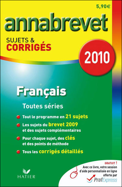 Annabrevet Corrigés Français toutes séries Edition 2010 - broché ...