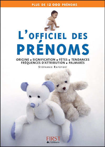 L'officiel des prénoms Edition 2005 - broché - Stéphanie Rapoport - Achat Livre | fnac