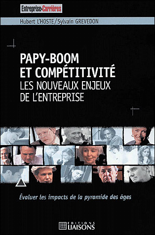 Papy-boom et compétitivité - relié - Hubert L'hoste, Sylvain Grevedon ...