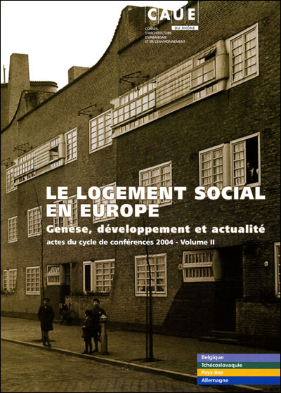 Le logement social en Europe Genèse, développement et actualité Tome 2 ...
