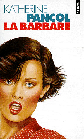 La barbare - Poche - Katherine Pancol - Achat Livre | fnac