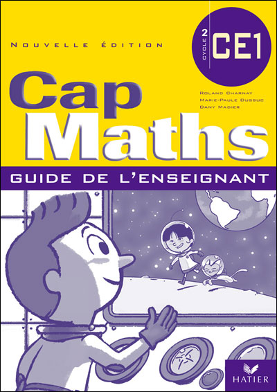 Cap Maths CE1 Livre du professeur - Edition 2006 - broché - Roland ...