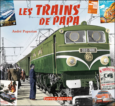 Les trains de papa - broché - André Papazian - Achat Livre | fnac