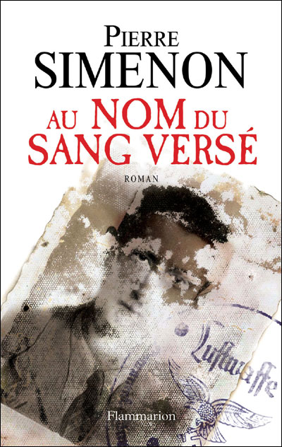 Au nom du sang versé - broché - Pierre Simenon - Achat Livre | fnac
