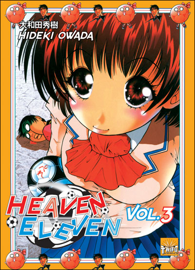 Heaven eleven - Tome 3 - Heaven eleven - Owada - broché - Achat Livre | fnac