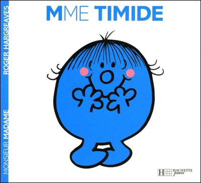 Monsieur Madame - Madame Timide - Roger Hargreaves - broché, Livre tous ...