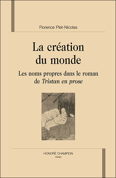 La création du monde Les noms propres dans le roman de Tristan en prose ...