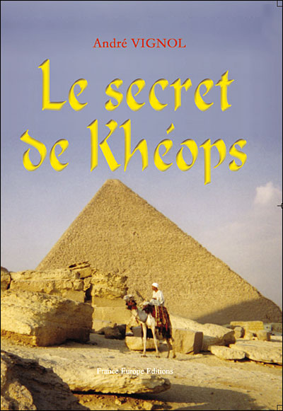 Le secret de Khéops - broché - André Vignol - Achat Livre | fnac