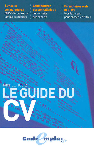 Le guide du CV - broché - Michel Holtz - Achat Livre | fnac