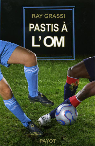 Pastis a l'om - broché - Ray Grassi - Achat Livre | fnac