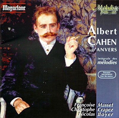Les Mélodies - Albert Cahen d’Anvers - CD album - Achat & prix | fnac