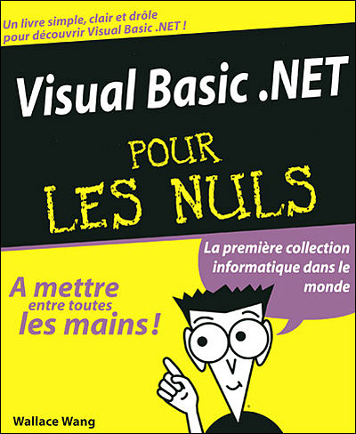 Poche Pour Les Nuls - Visual Basic .net Pour les nuls - Wallace Wang ...