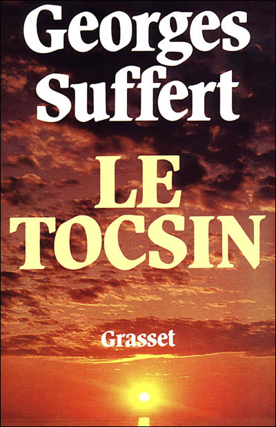 Le tocsin - Georges Suffert - Achat Livre | fnac