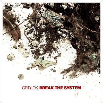 Break the system - Gridlock - CD album - Achat & prix | fnac