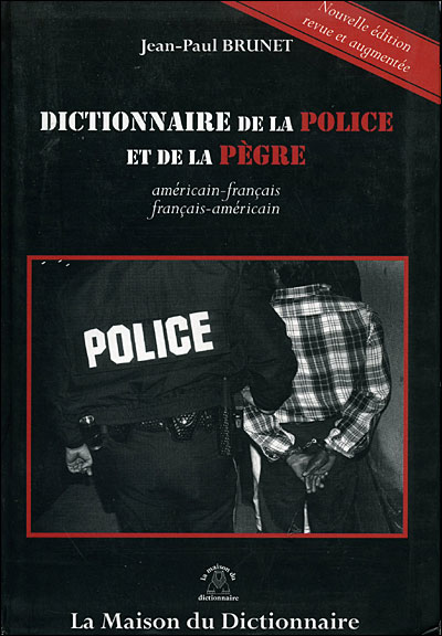 dictionnaire de la police et de la pegre americain-francais - broché ...