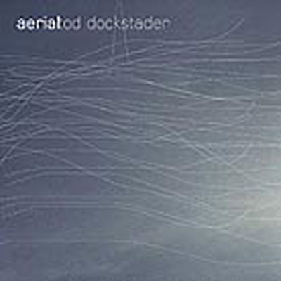 Aerial - Tod Dockstader - CD album - Achat & prix | fnac