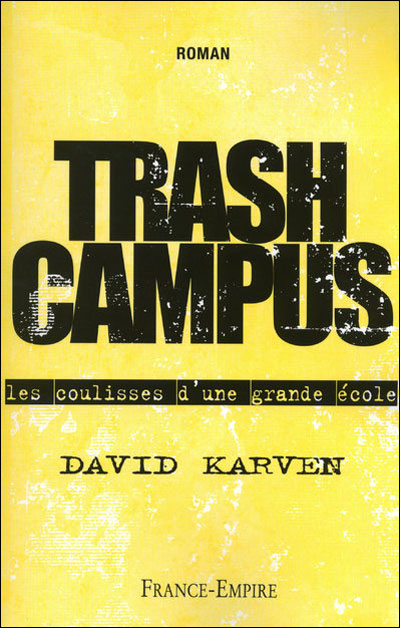 Trash campus - broché - David Karven - Achat Livre | fnac