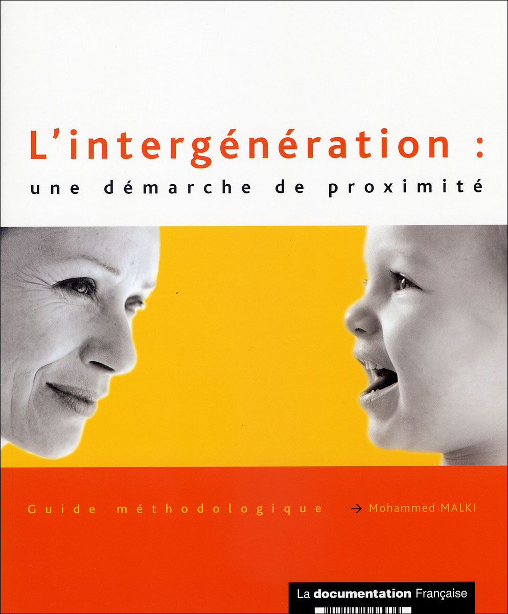 L'intergénération, une démarche de proximité Guide méthodologique ...
