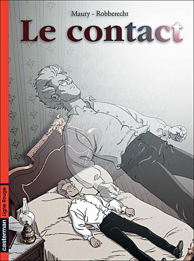 Le contact - Tome 1 - Contact t1 (Le) - maury/robberecht - cartonné ...