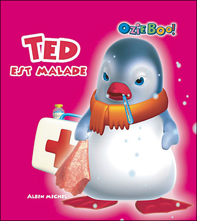 Ozie Boo ! - Ted est malade - Collectif - broché - Achat Livre | fnac