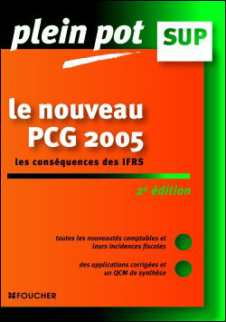 Le nouveau plan comptable PCG 2005 - Poche - Laurent Bailly - Achat Livre | fnac