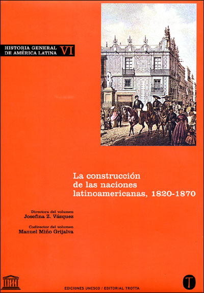 Historia General de América Latina La construcción de las naciones ...