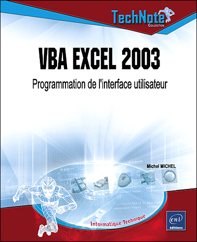 VBA Excel 2003 Programmation de l'interface utilisateur - broché ...