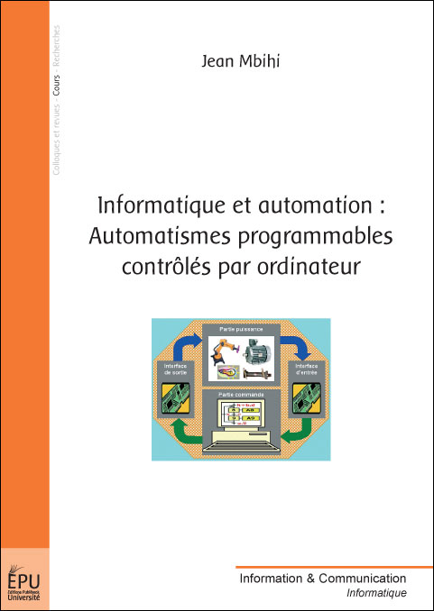 Informatique et automation - automatismes programmables contrôlés par ...