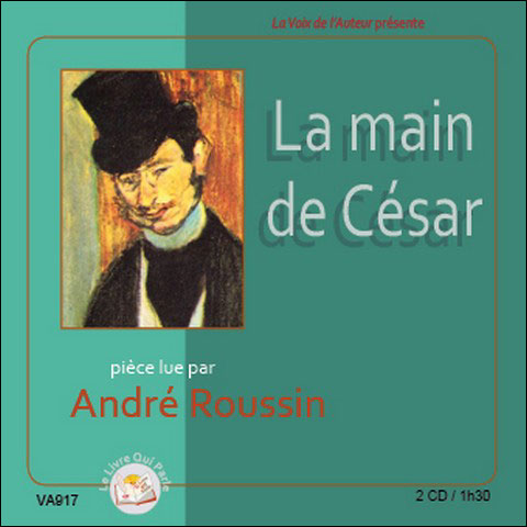 La main de César CD audio - Texte lu (CD) - André Roussin - Achat Livre ...