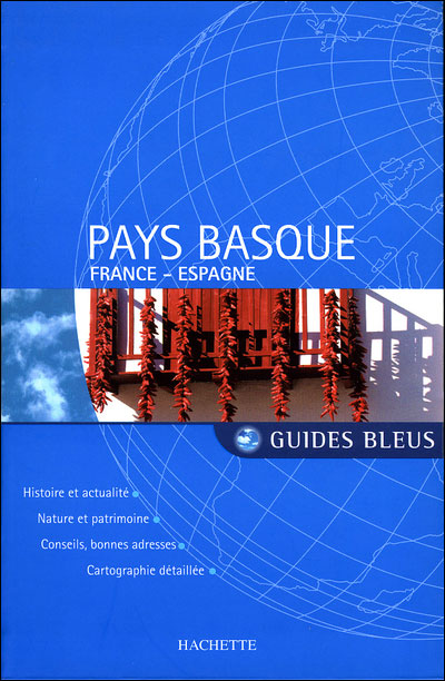Guide Bleu Pays basque Edition 2004 - relié - Collectif - Achat Livre ...