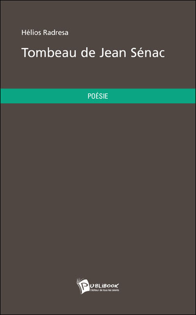 Tombeau de Jean Sénac - broché - Hélios Radresa - Achat Livre | fnac