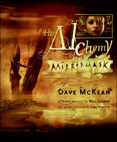 The alchemy of Mirrormask - broché - Neil Gaiman - Achat Livre | fnac