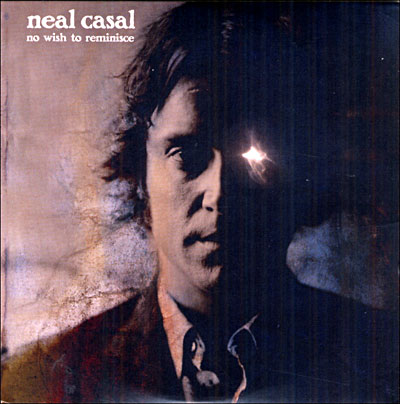 No wish to reminisce - Neal Casal - CD album - Achat & prix | fnac