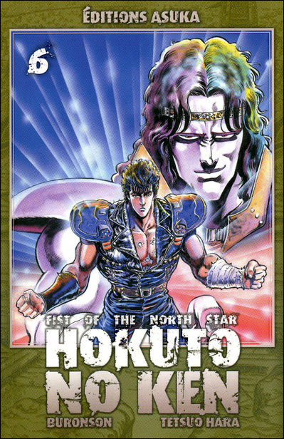 Hokuto No Ken - Ken Le Survivant - Tome 6 - Hokuto No Ken - Buronson - broché - Achat Livre | fnac