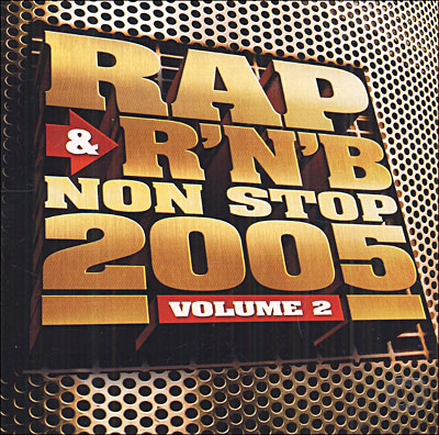 Rap R 'n' B non stop 2005 - Compilation - CD album - Achat & prix | fnac