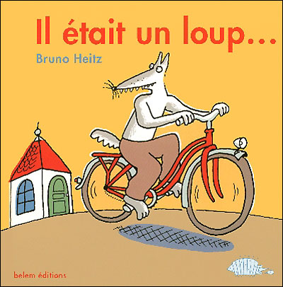 Il était un loup - cartonné - Bruno Heitz - Achat Livre | fnac