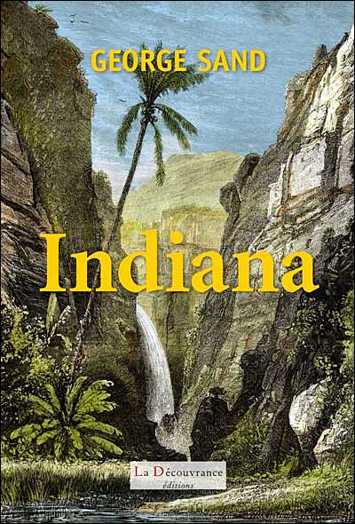 Indiana - broché - George Sand - Achat Livre ou ebook | fnac