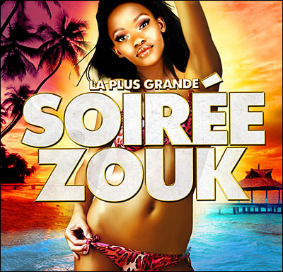PLUS GRANDE SOIREE ZOUK 2 - Compilation zouk - Cd-album - Fnac.be