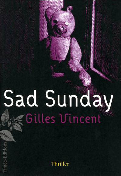 Sad sunday - broché - Gilles Vincent - Achat Livre | fnac