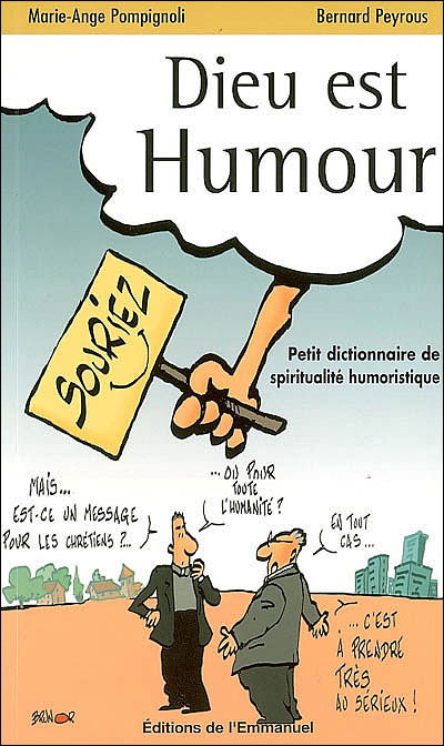 Dieu est humour - broché - Peyrous, Pompignoli, Livre tous les livres à ...