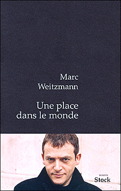 Une place dans le monde - broché - Marc Weitzmann - Achat Livre | fnac
