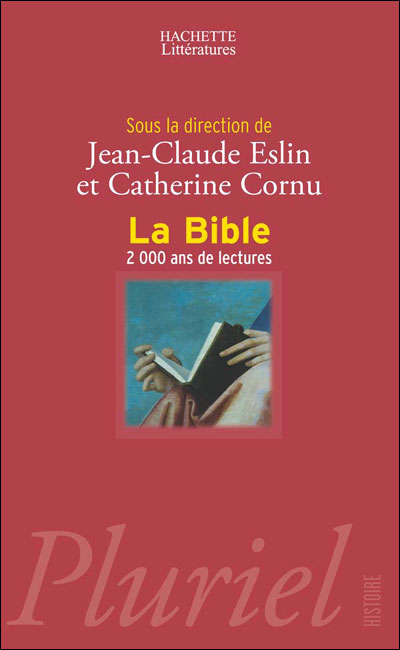 La bible, 2000 ans de lectures - Poche - Jean-Claude Eslin, Catherine ...