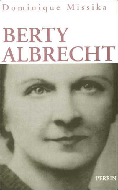 Berty Albrecht - Alchetron, The Free Social Encyclopedia