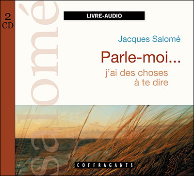 Parle-moi j'ai des choses à te dire - Livre CD - J. Salome - Achat ...