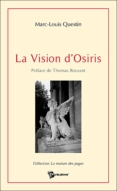 La vision d'Osiris - broché - Marc-Louis Questin - Achat Livre | fnac